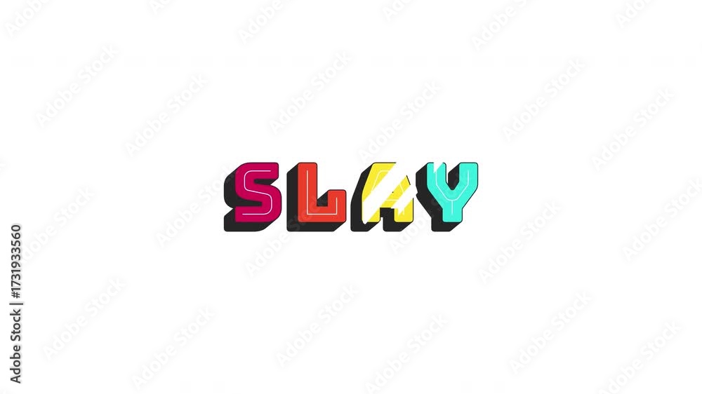 Animated slang slay in bold typography. Gen z communication lingo. Girl feminist motivational ...