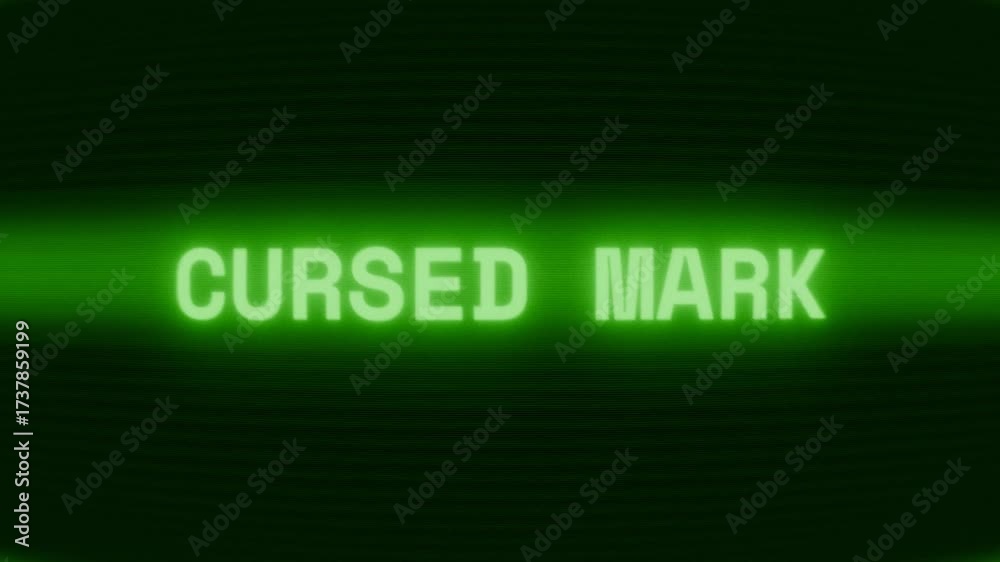 Old green CRT screen showing text CURSED MARK appearing in random ...