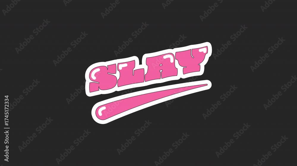 Animated word slay in retro pink bubble letters. Gen z lingo. Girl ...